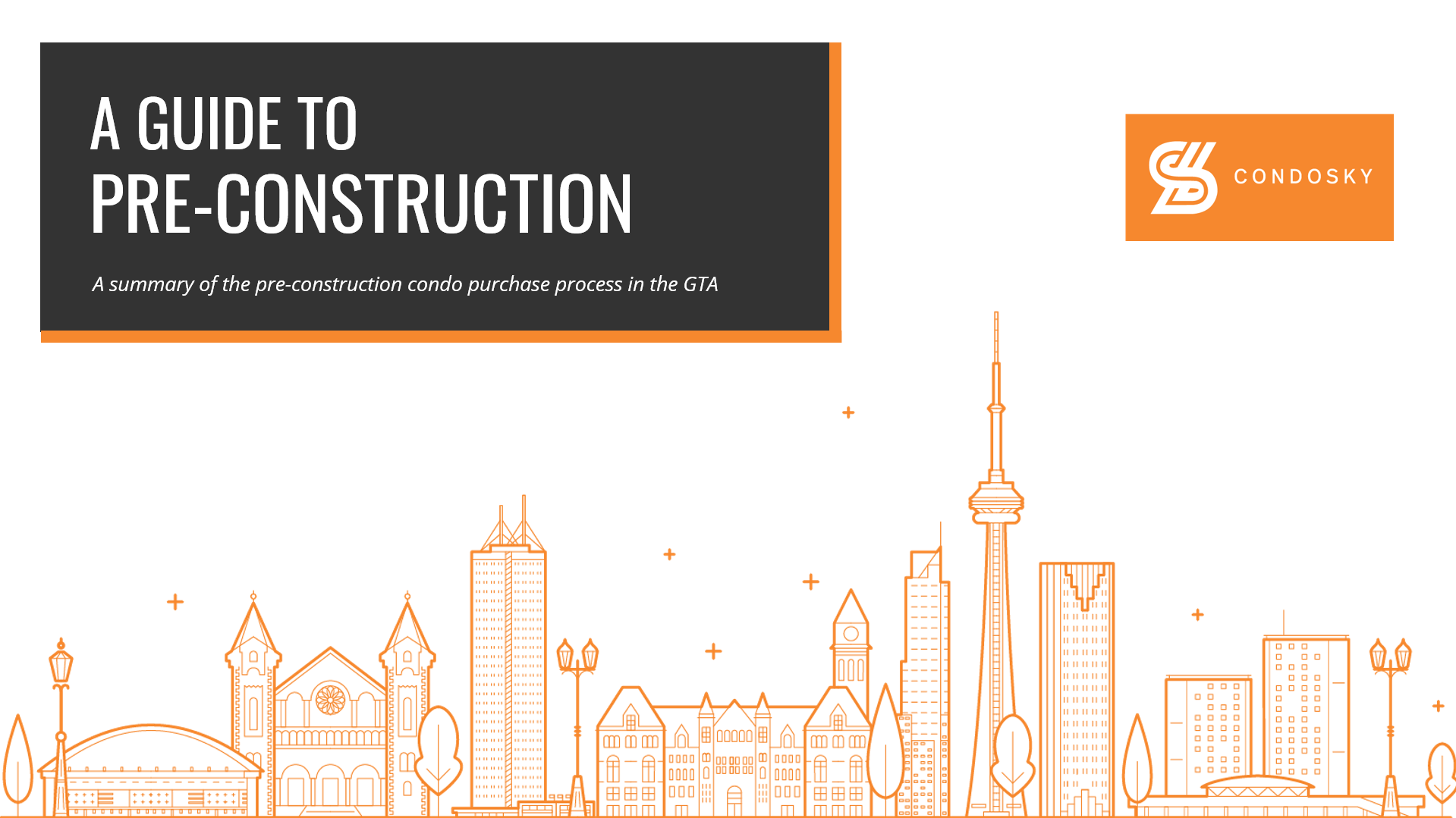 A Guide to Pre-Construction | Condosky Realty